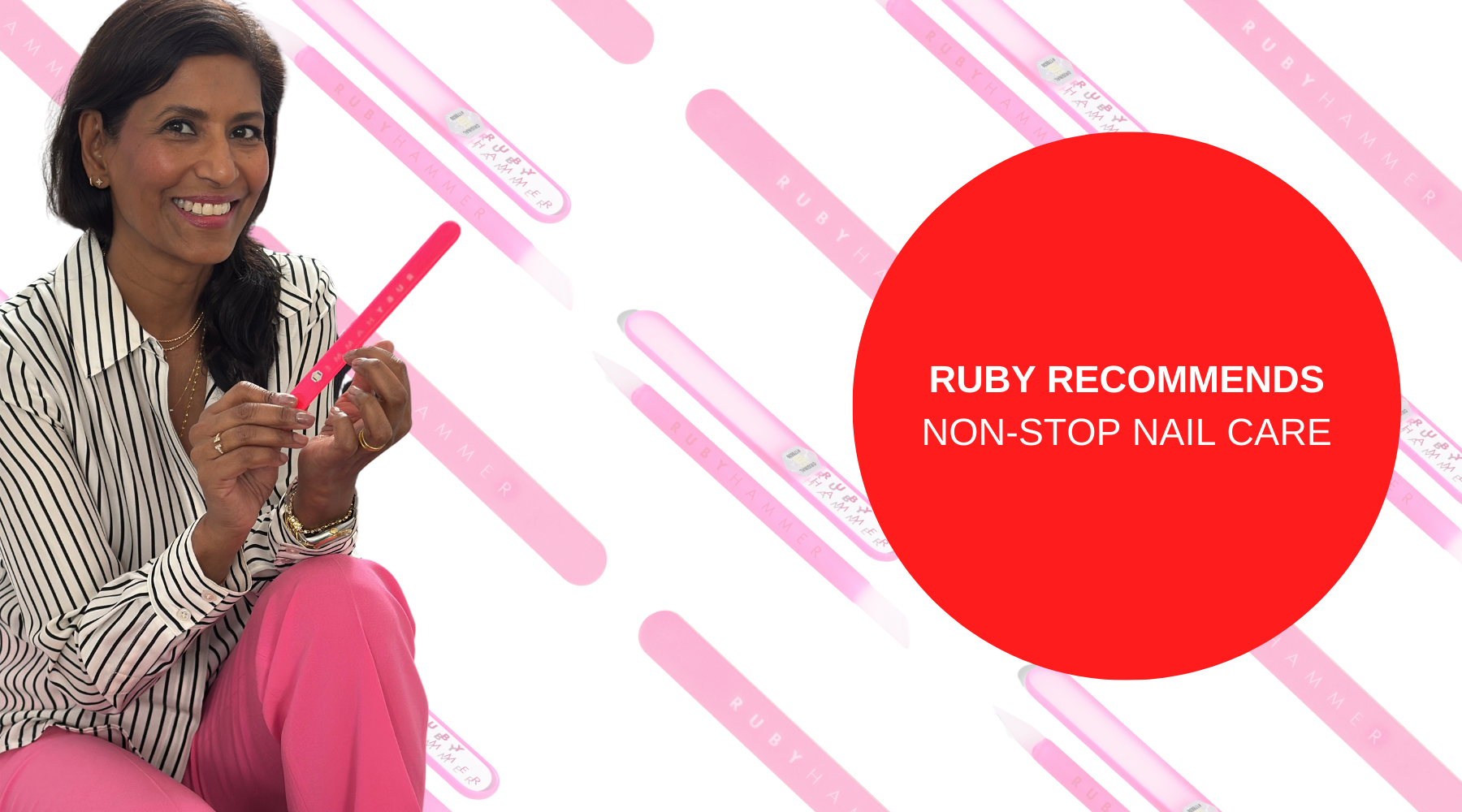 RUBY RECOMMENDS | NON-STOP NAIL CARE